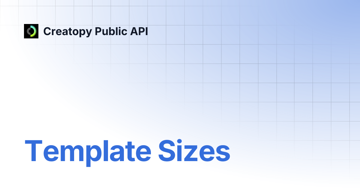 Template Sizes | Creatopy Public API