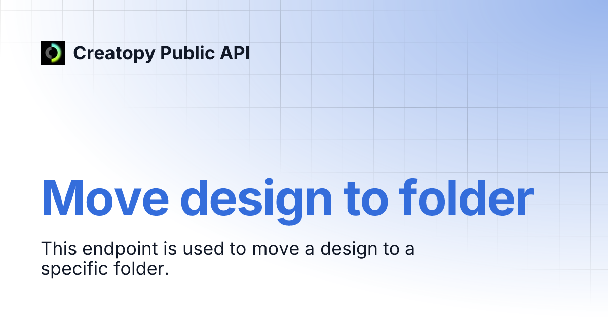 Move design to folder | Creatopy Public API